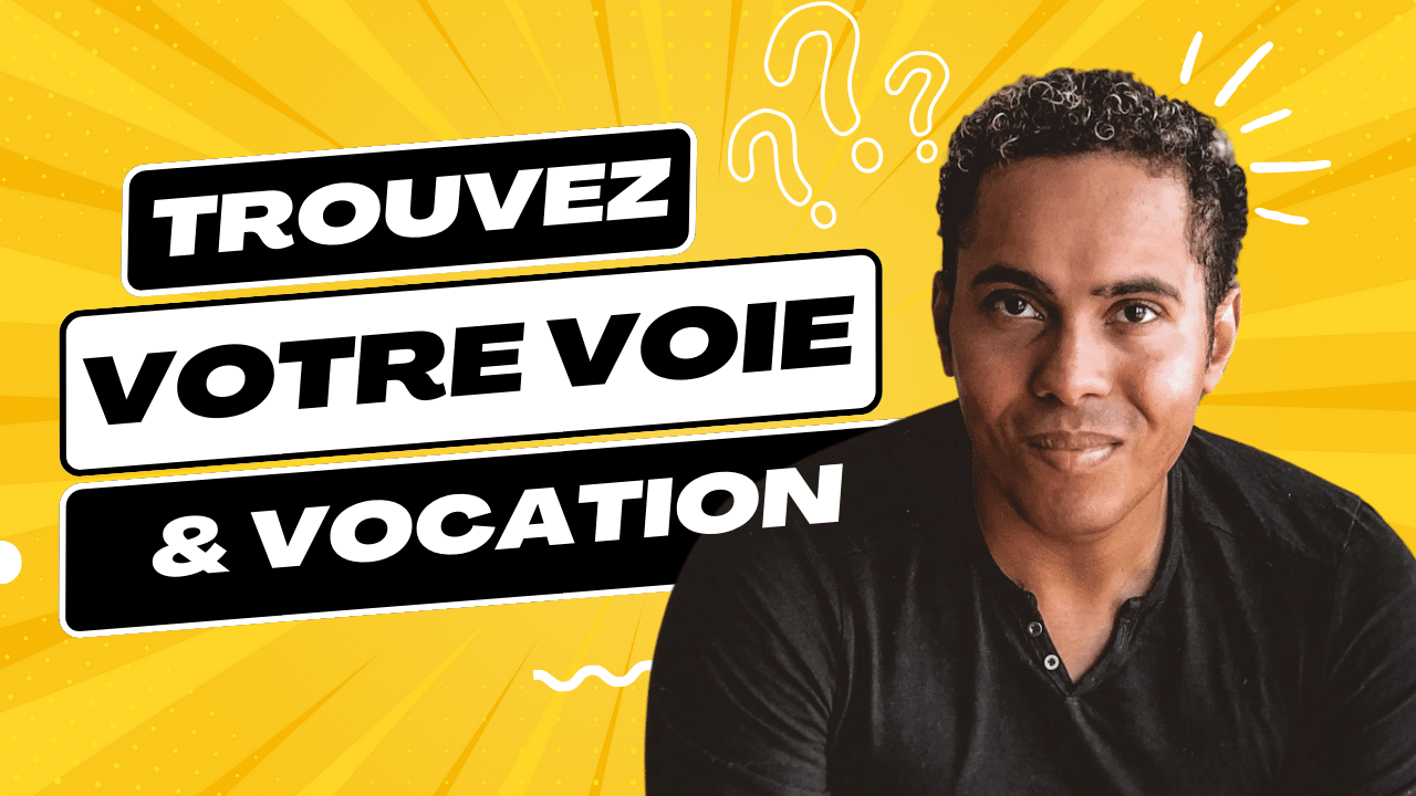 Comment vraiment trouver sa vocation professionnelle et sa voie ? 5 ...